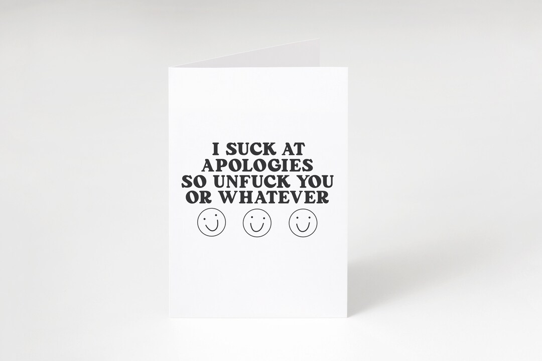 Sarcastic Apology Card Customizable Greeting Card Adult Humor Funny ...
