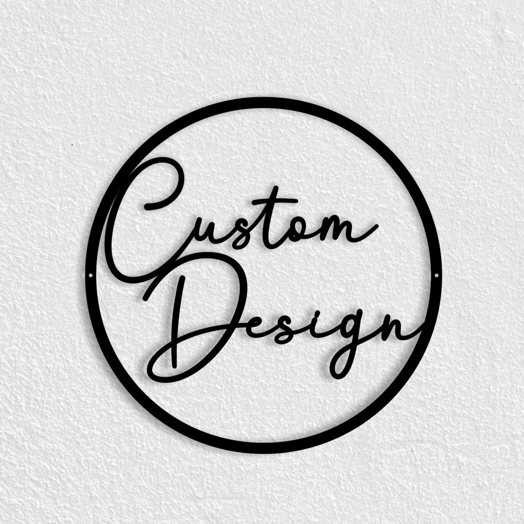 Custom Metal Sign, Personalized Wall Art With Custom Text or Logo ...