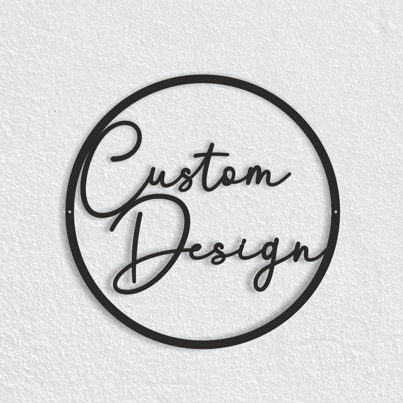 Custom Metal Sign, Metal Wall Art, Metal Sign Hanging, Your Design - Etsy