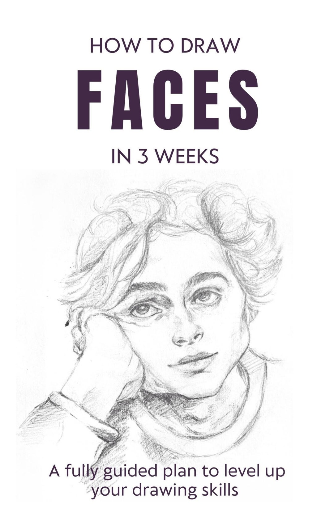 How to Draw Faces in 3 Weeks! - Etsy