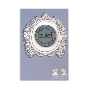 Suspiciously Quiet Inwardly Defiant Hard Enamel Pin | Gift for Lovely ...