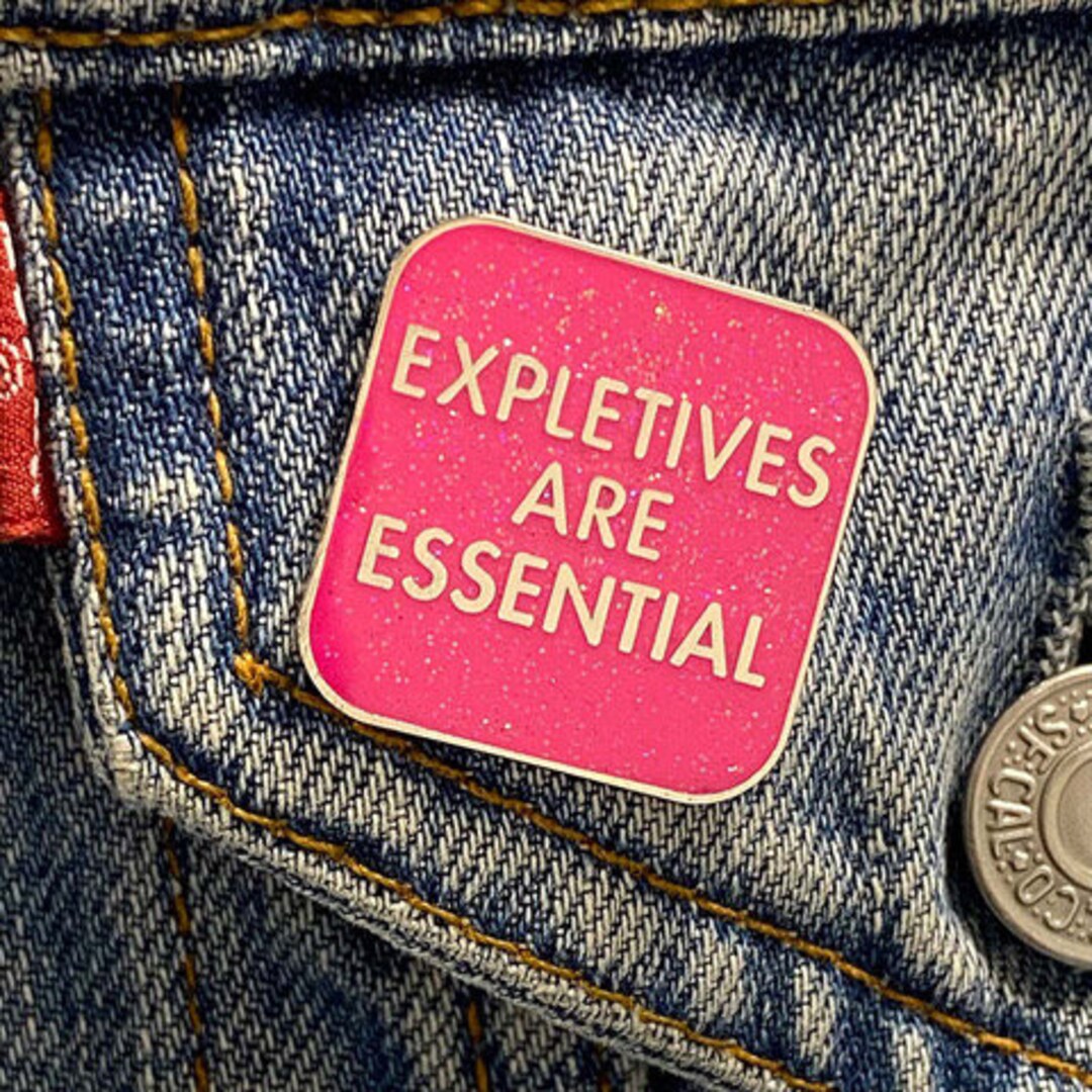 Expletives Are Essential Glittery Enamel Pin, Badge, Brooch Gift for ...