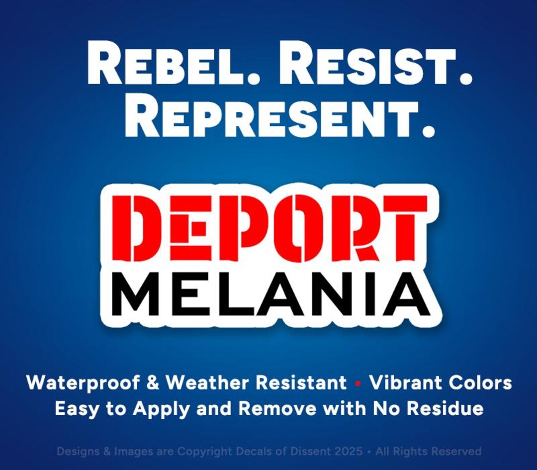 Deport Melania Stickers - FREE SHIPPING!!! - Etsy