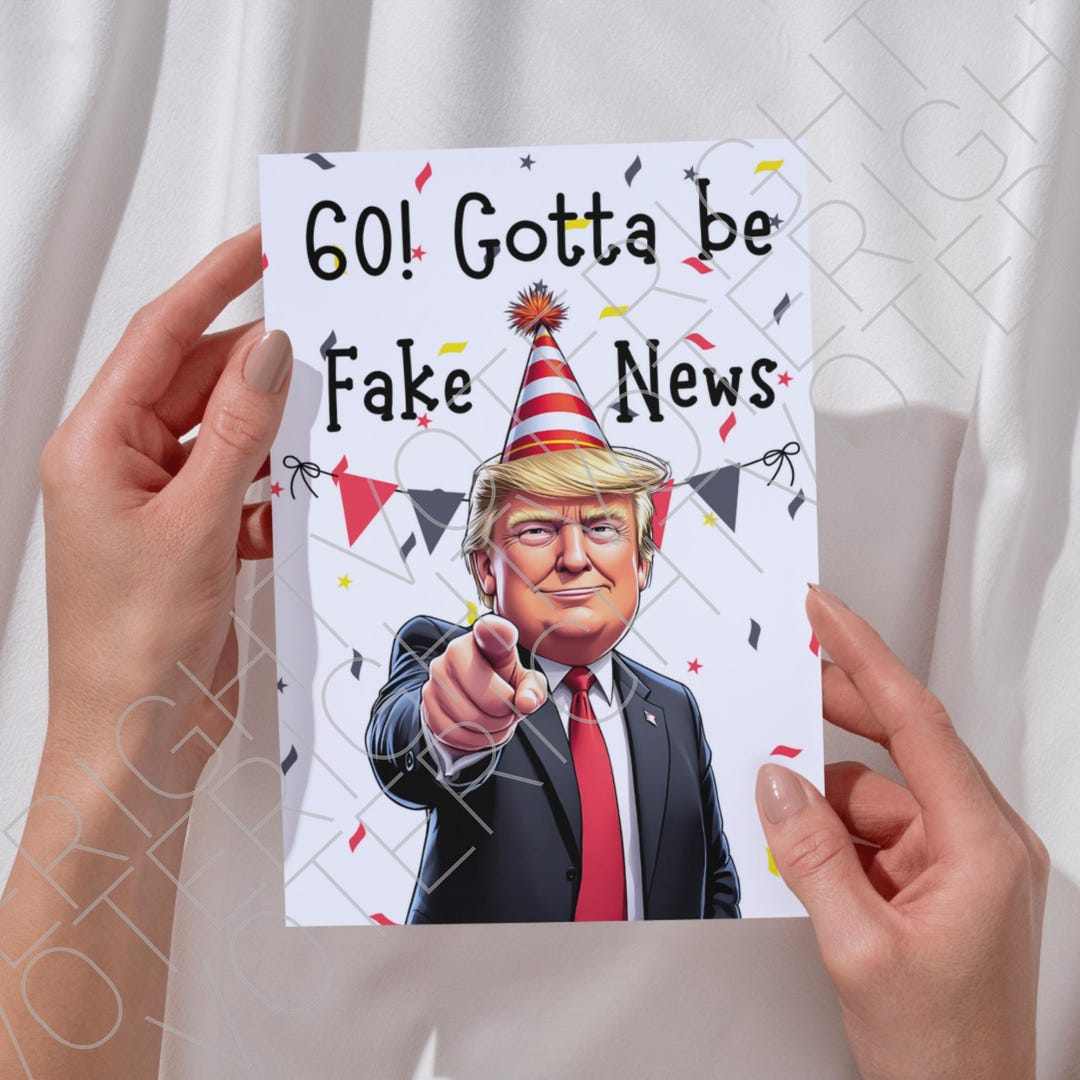 Printable Trump 60th Birthday Card, Funny Political Digital Download Greeting Card for Trump ...