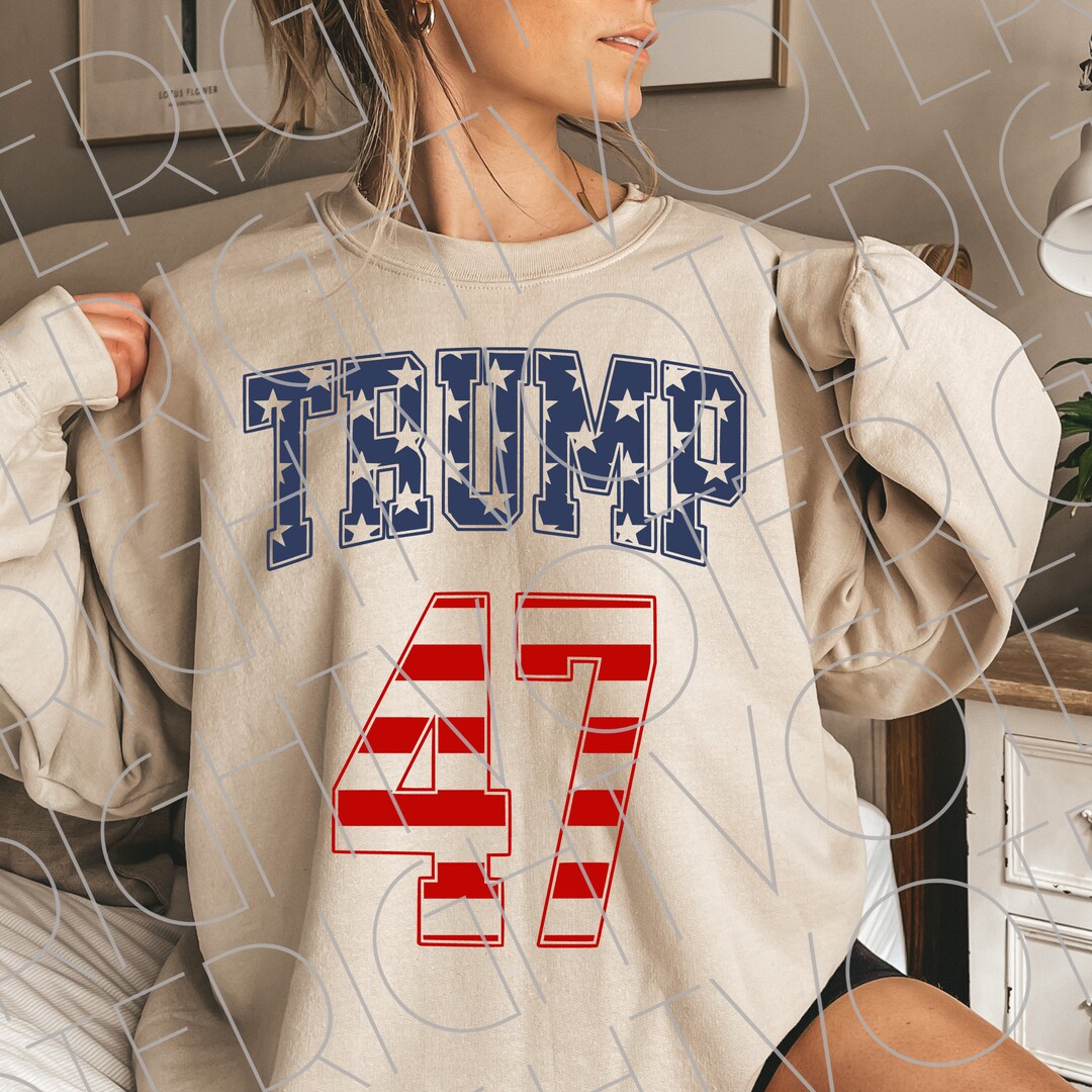 Trump 47 SVG PNG, Trump Stars and Stripes 4th of July Sublimation Png ...