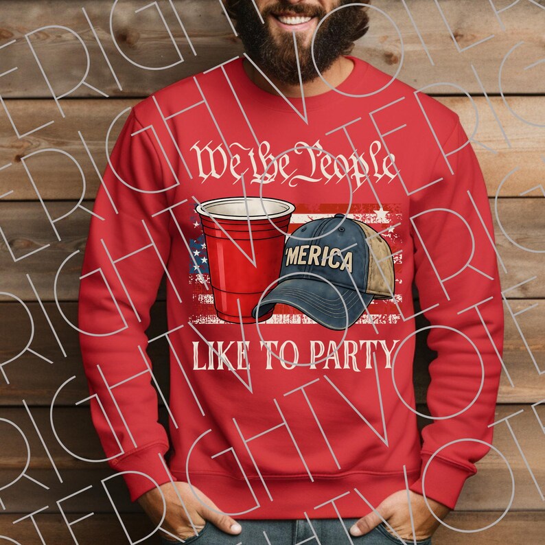 We the People Like to Party PNG | Patriotic 'merica Design | Funny ...