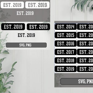 Est. 2014 - 2019 Svg Png Bundle, Est. 2014 Svg Png, Est. 2015 Svg Png ...
