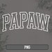 Papaw Varsity Outline SVG, Grandfather Svg, Papaw SVG, Papaw Png, Happy ...