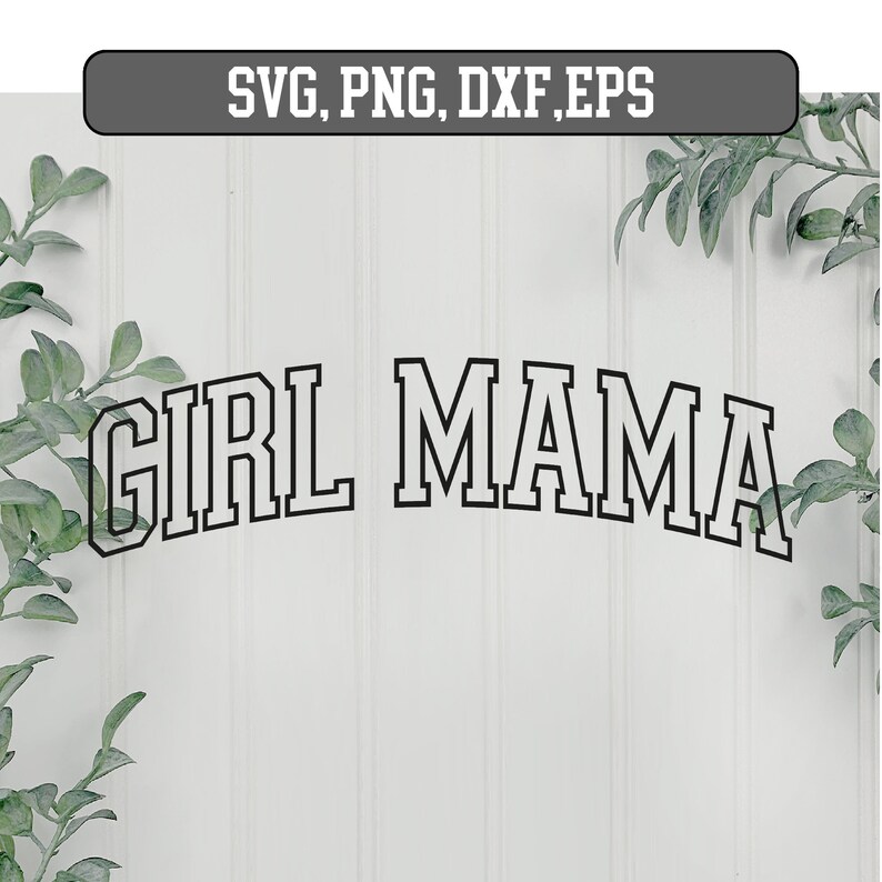 Girl Mama Outline Svg, Girl Mom Svg, Girl Mama Png, Girl Mom Png, MAMA ...