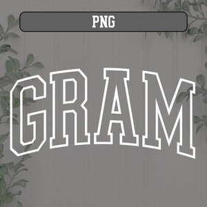 GRAM Varsity Arched SVG, Gram Png, Gram Svg, Gma Svg Png Dxf ...