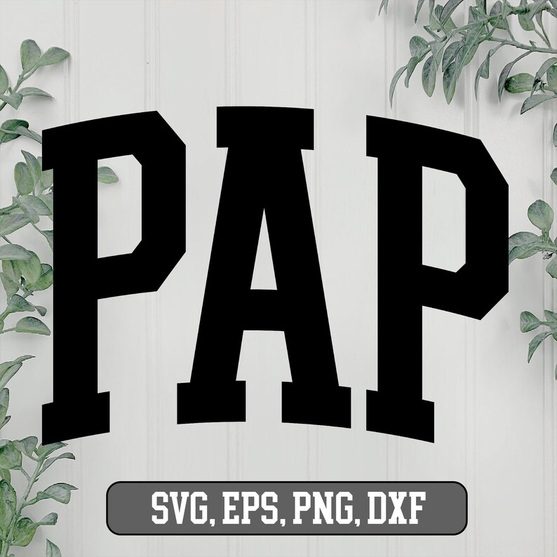 Pap Varsity Arched, PAP Bundle Svg Png, Pap Arched Png, Father Png ...
