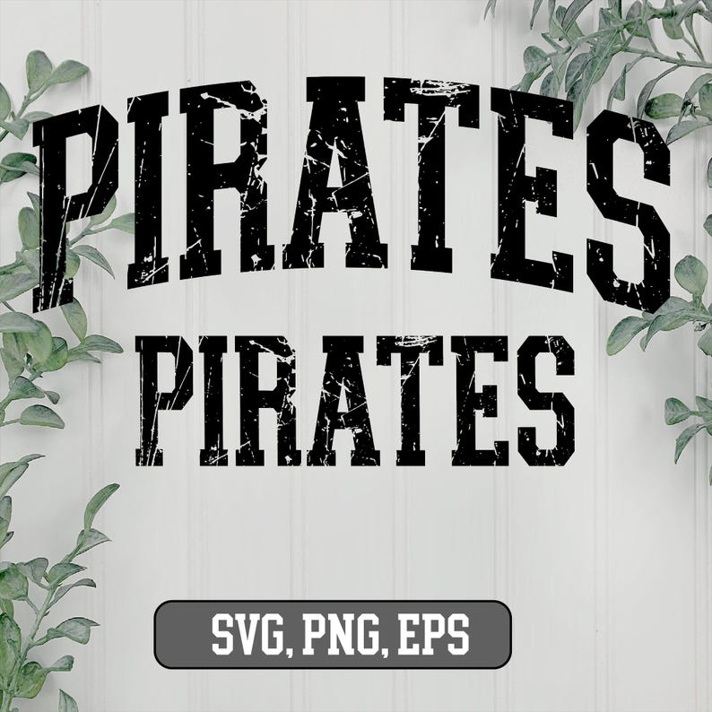 Pirates SVG PNG, Pirates Distressed Png, Pirates Mascot Svg, Pirates ...