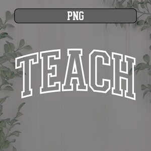 Teach Outline Varsity Svg, Teach Svg Bundle, Teach Svg, Teach Varsity ...