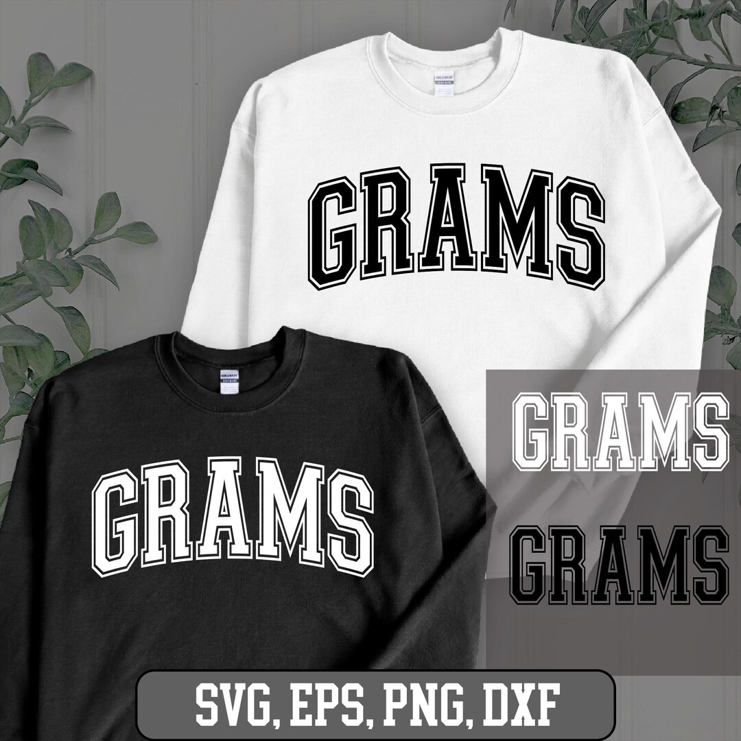 GRAMS Varsity Arched SVG, Grams Png, Grams Svg, Grams Svg Png Dxf ...