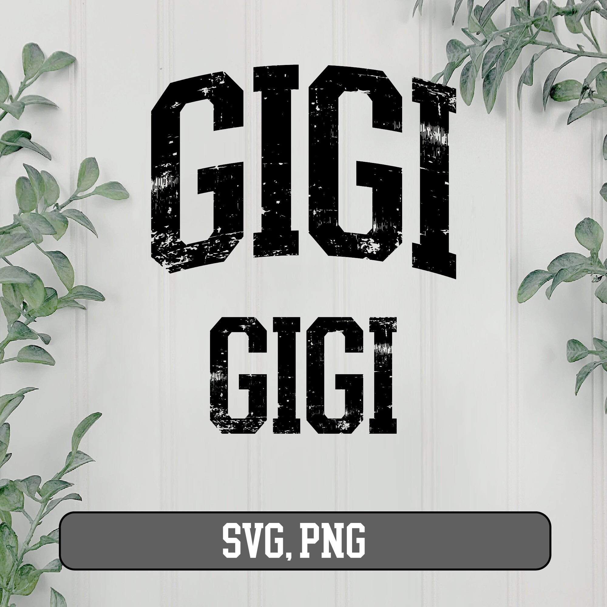 Gigi Png, Gigi Svg, Gigi Svg Png, Gigi Svg File, Gigi Svg Varsity, Gigi ...