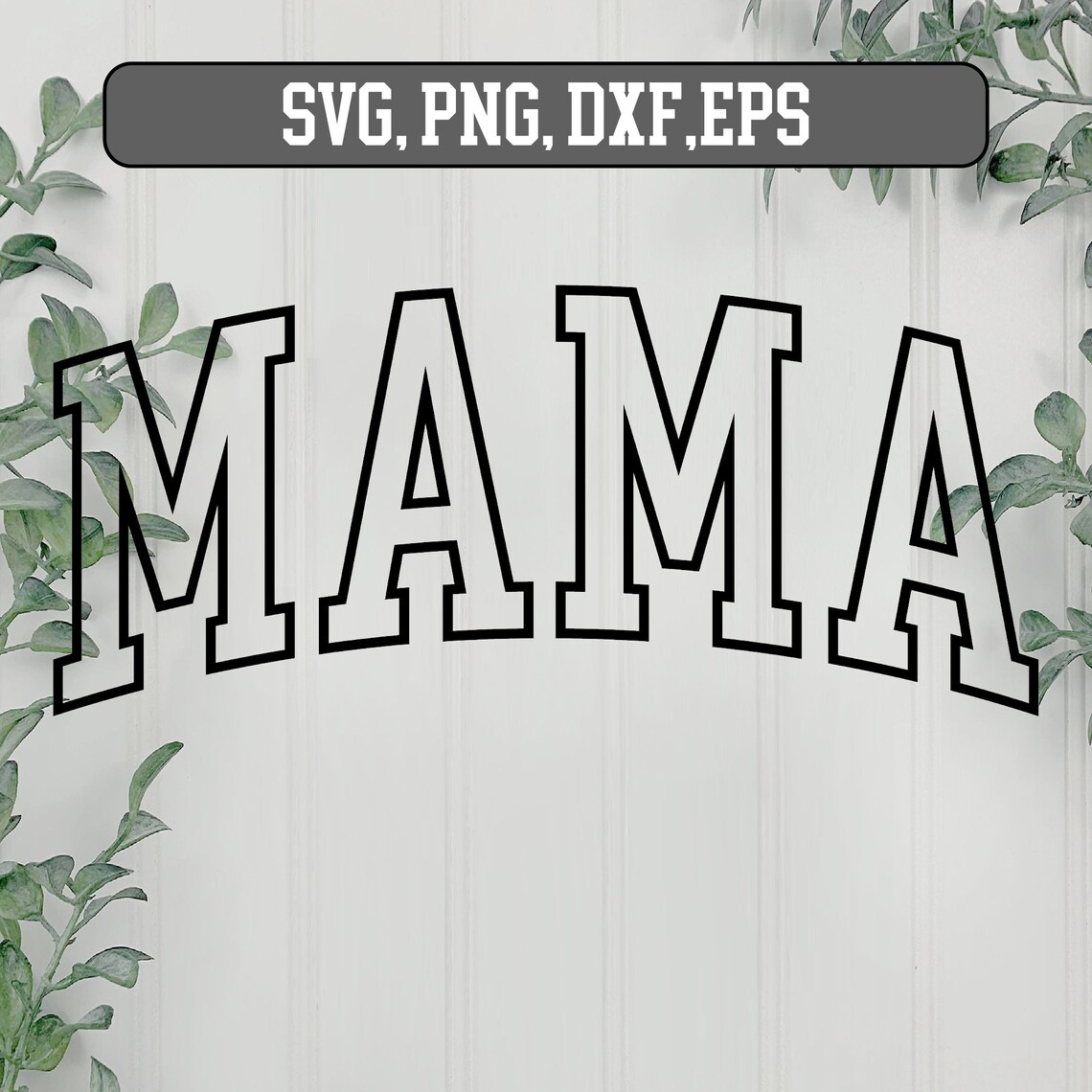 MAMA College Arched Outline SVG, Mama Png, Mama Svg, Mama Svg Png Dxf ...