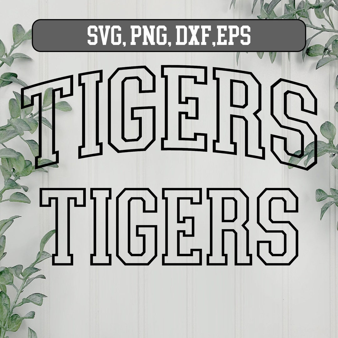Tigers SVG PNG, Tigers Mascot Svg, Tigers Cheer Svg, Tigers Vibes Svg ...