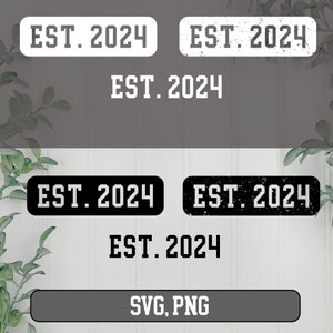 Est 2026 Svg Png Bundle, Est. 2020 Svg Png, Est 2021 Svg Png, Est. 2022 ...