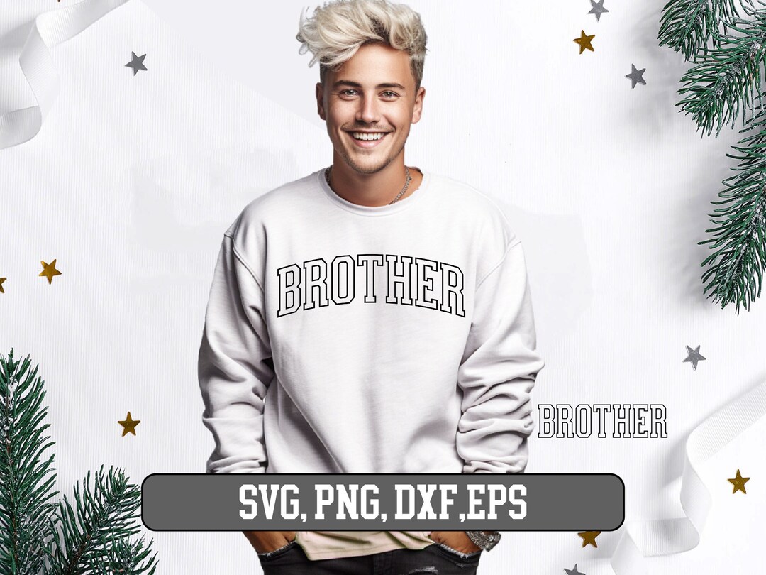 Brother Varsity Arched Outline SVG, Brother SVG, Sibling Svg, Brother ...