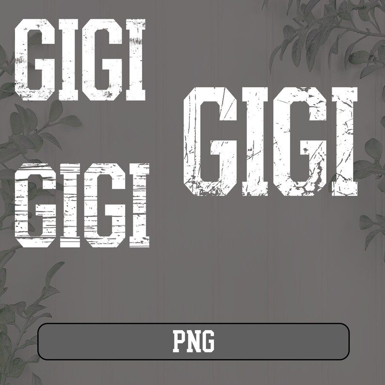 Gigi Png, Gigi Svg, Gigi Svg Png, Gigi Svg File, Gigi Svg Varsity, Gigi ...