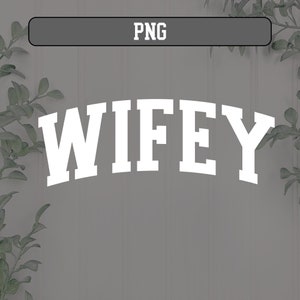 Wifey Varsity SVG, Arched Wifey SVG, Wifey T-shirt Svg, Bride Svg ...