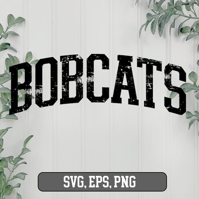 Bobcats SVG PNG, Bobcats Distressed Png, Bobcats Mascot Svg, Bobcats ...