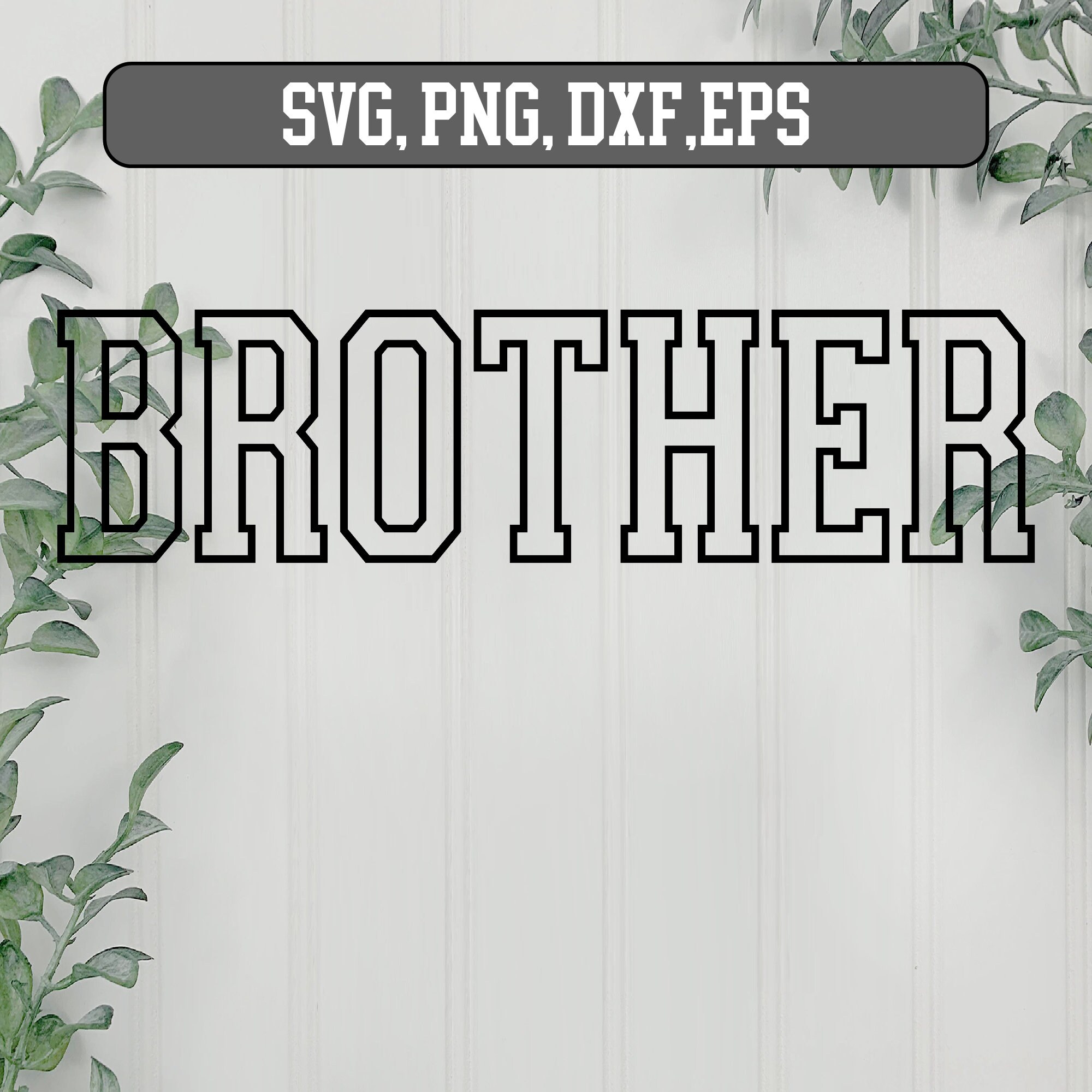 Brother Varsity Arched Outline SVG, Brother SVG, Sibling Svg, Brother ...