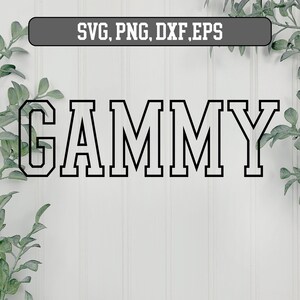 GAMMY Varsity Arched SVG, Gammy Png, Gammy Svg, Gammy Svg Png Dxf ...