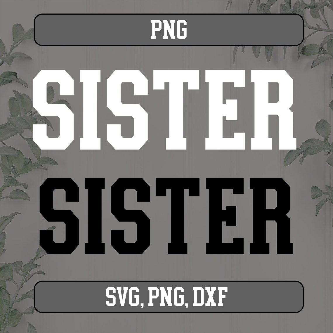 Sister Varsity Arched SVG, Sister SVG, Sibling Svg, Sister Cut File ...