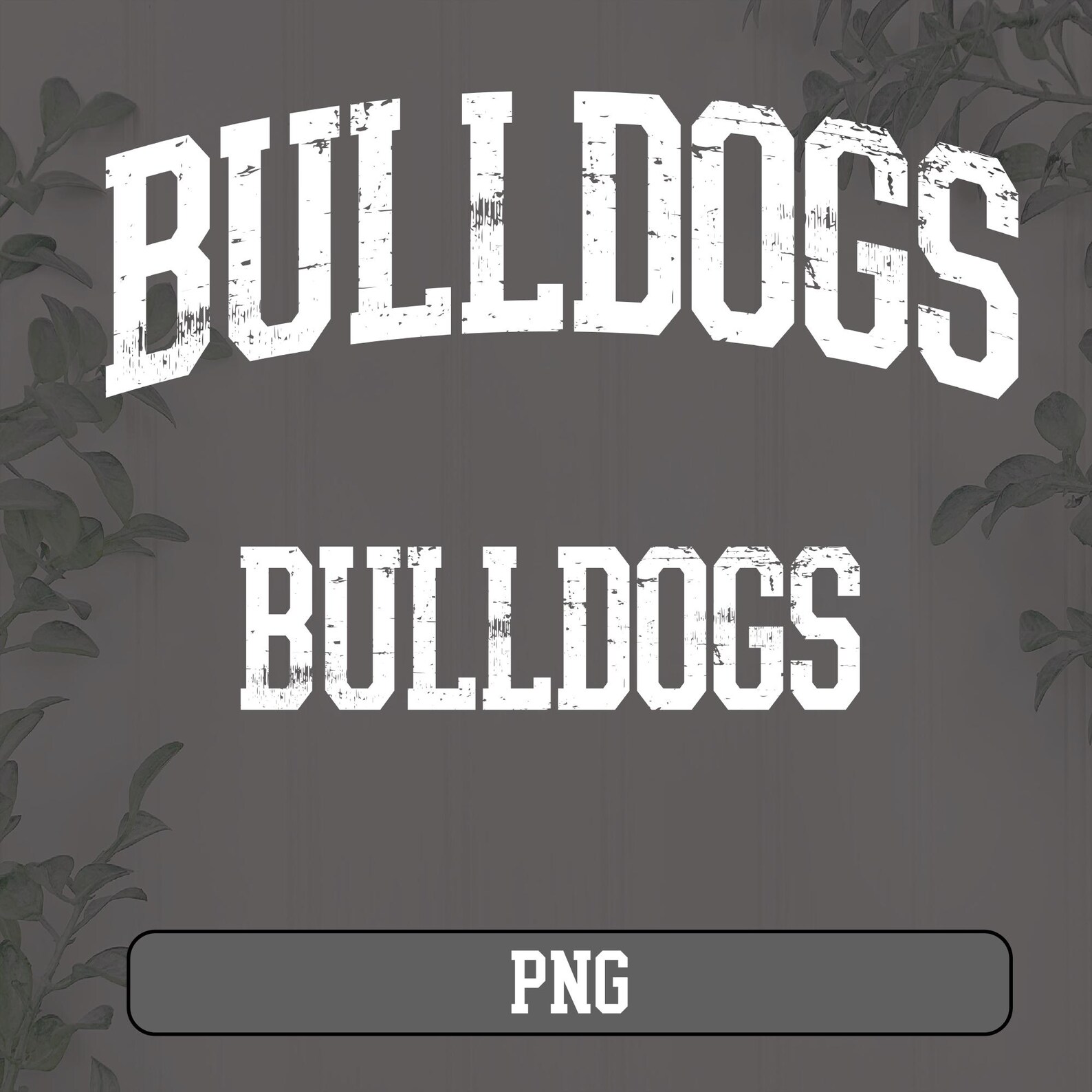 Bulldogs SVG PNG, Bulldogs Distressed Png, Bulldogs Mascot Svg ...