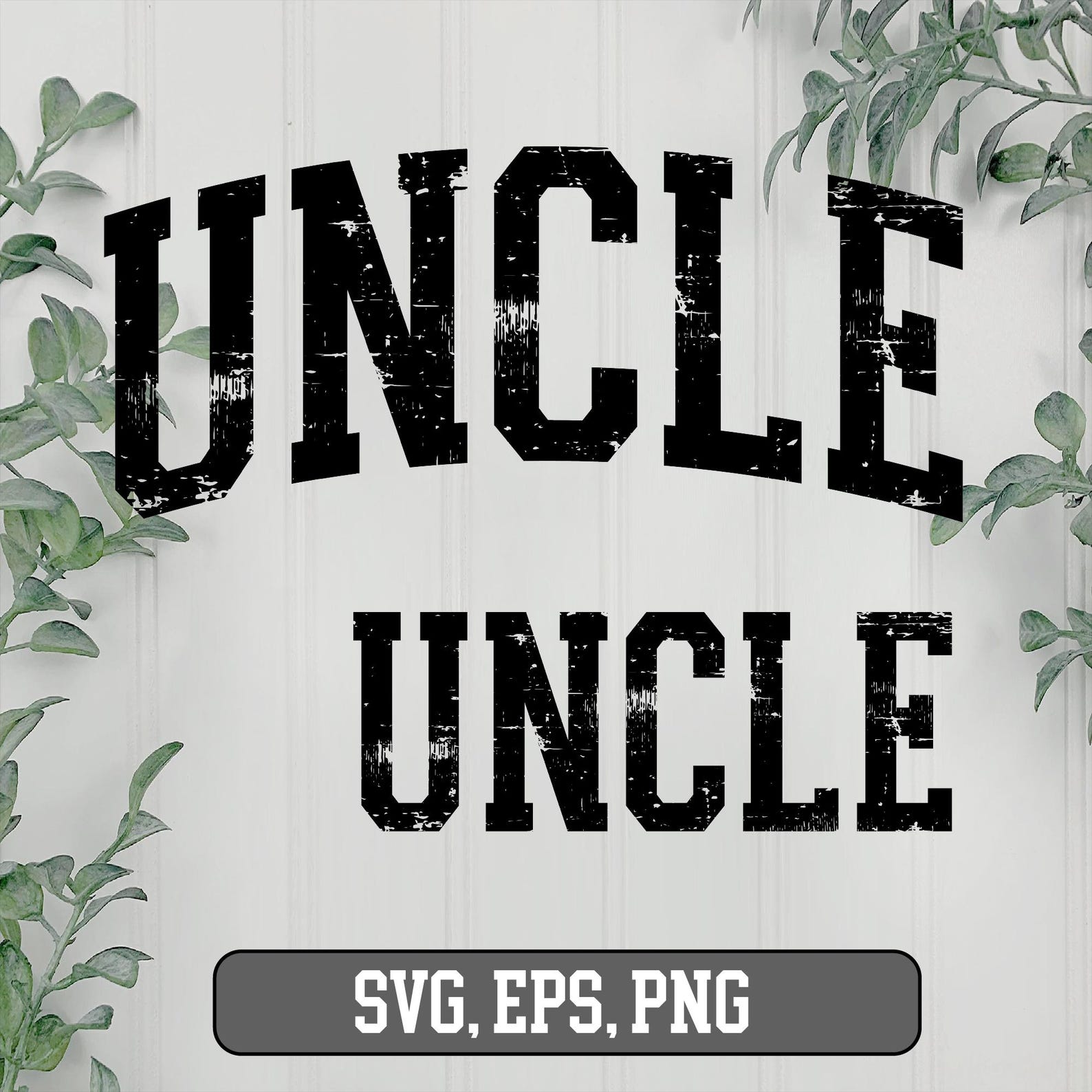 Uncle Varsity Arched SVG, Uncle SVG, Uncle Bundle, Uncle Love Svg ...