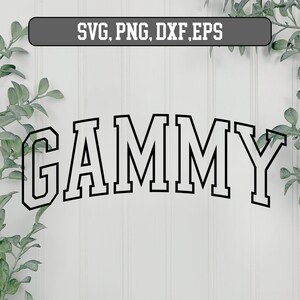 GAMMY Varsity Arched SVG, Gammy Png, Gammy Svg, Gammy Svg Png Dxf ...