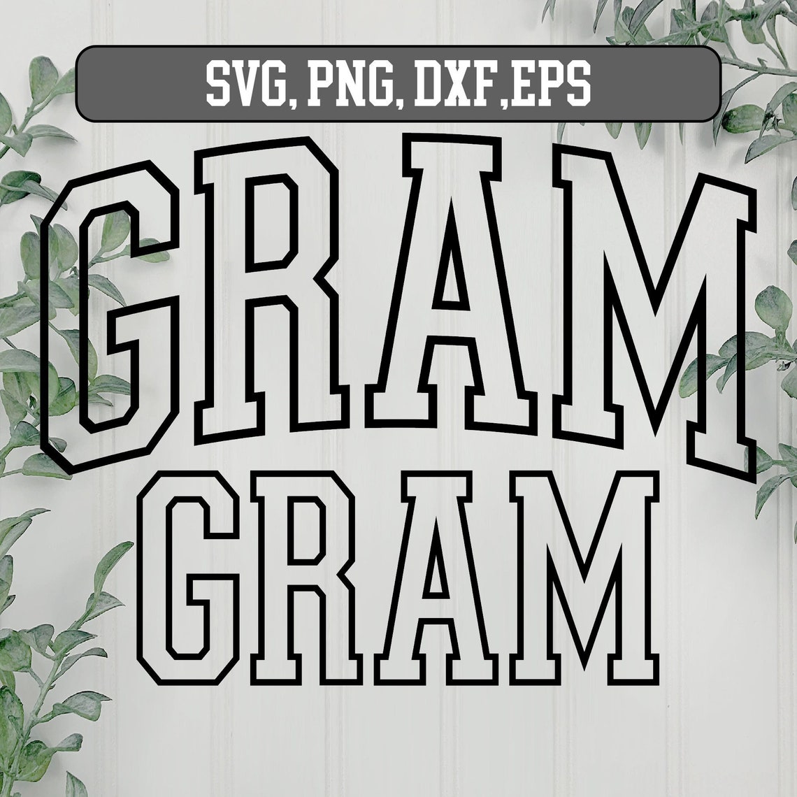 GRAM Varsity Arched SVG, Gram Png, Gram Svg, Gma Svg Png Dxf ...