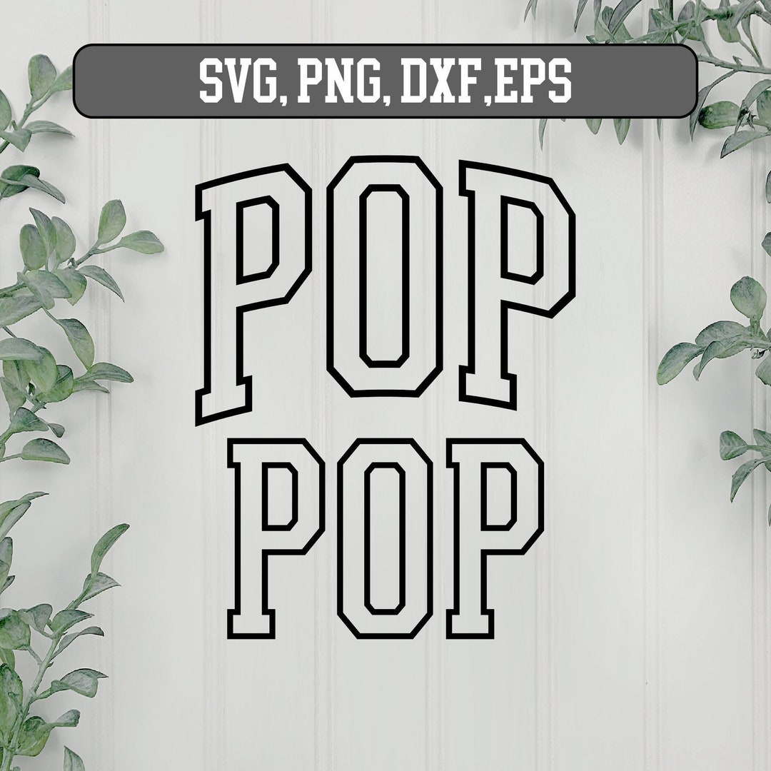 POP Varsity Outline SVG, Father Svg, Father's Day SVG, Happy Fathers ...