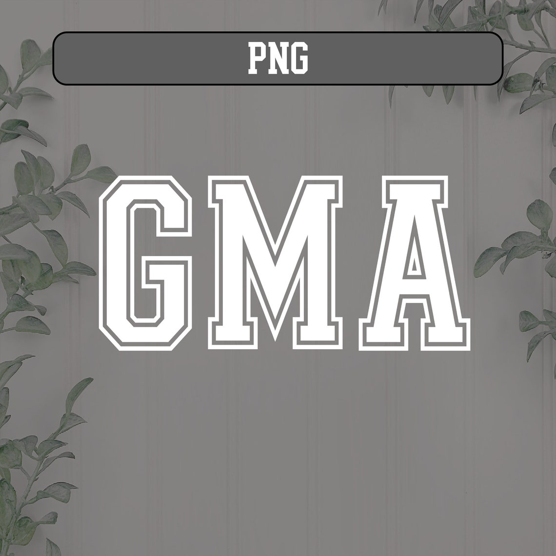 GMA Varsity Arched SVG, GMA Png, Gma Svg, Gma Svg Png Dxf, Mama Svg ...