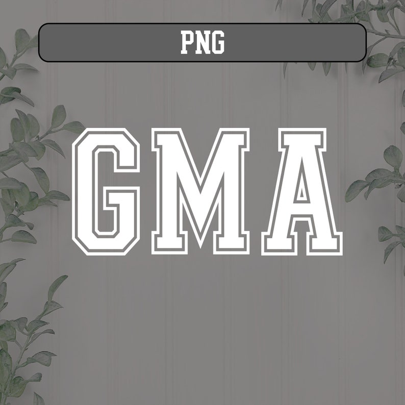 GMA Varsity Arched SVG GMA Png Gma Svg Gma Svg Png Dxf - Etsy