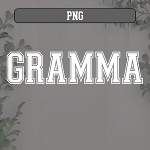 Gramma Varsity Arched SVG, Gramma Png, Gramma Svg, Gramma Svg Png Dxf ...
