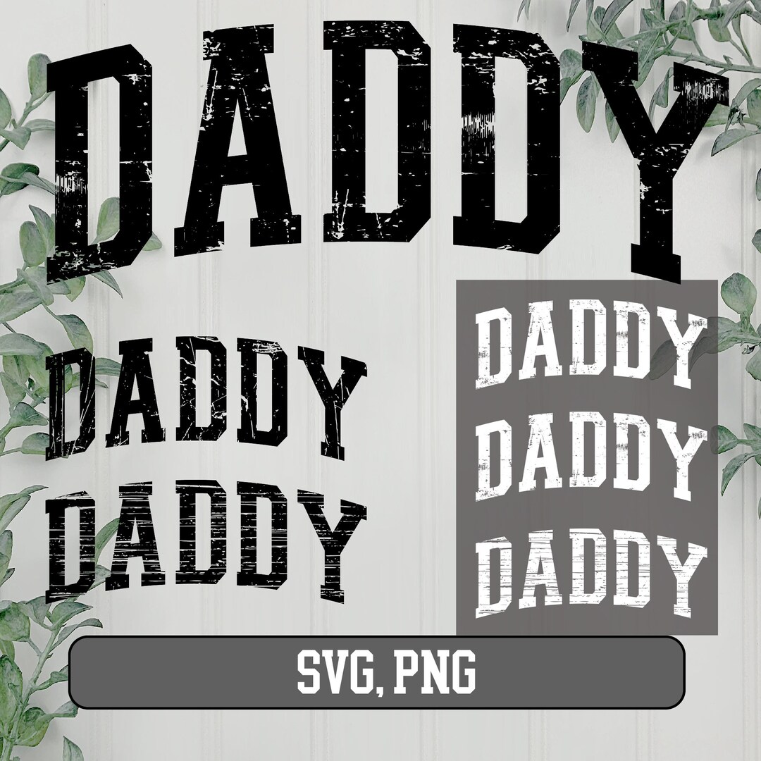 Daddy Grunge SVG, Daddy Grunge Png, Daddy Varsity SVG, Daddy Svg ...