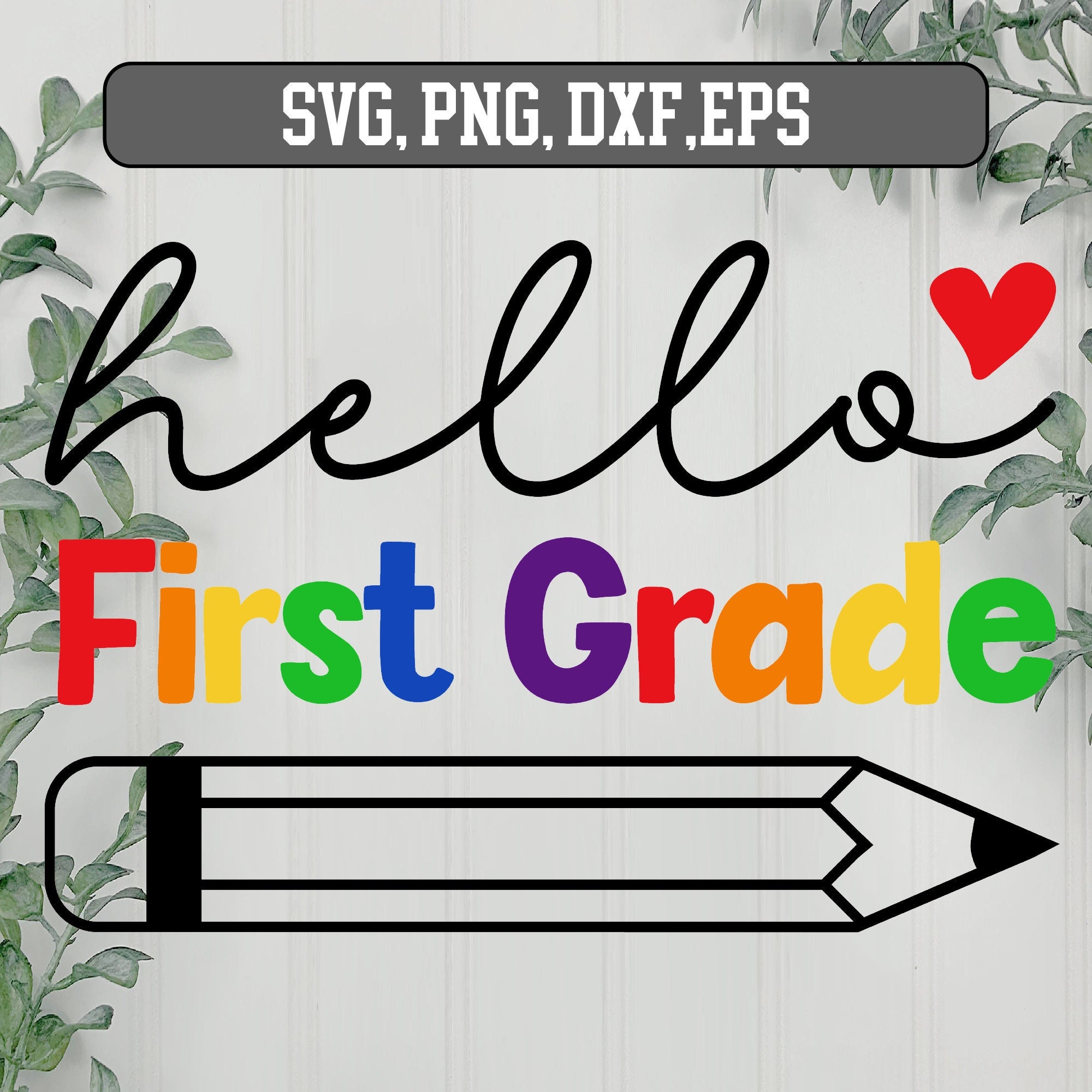 Hello First Grade Svg, First Grade SVG, Back to School SVG, School ...