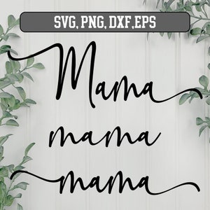 Mama Svg, MAMA Script SVG, Mom SVG, Mama Cursive Svg, Mama Png, Mama ...