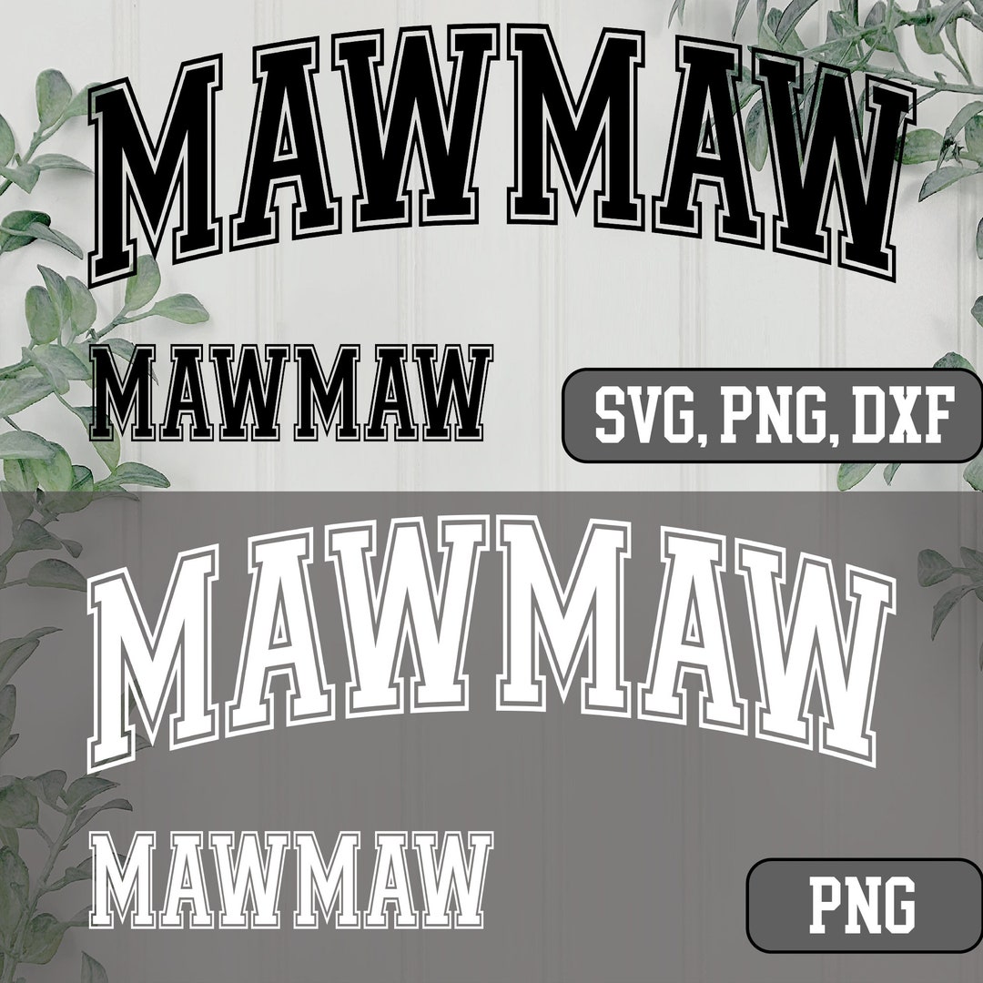 Mawmaw Varsity Arched SVG, Mawmaw Png, Mawmaw Svg, Mawmaw Svg Png ...