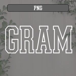 GRAM Varsity Arched SVG, Gram Png, Gram Svg, Gma Svg Png Dxf ...