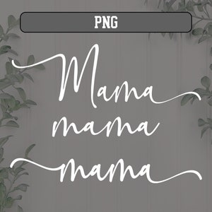 Mama Svg, MAMA Script SVG, Mom SVG, Mama Cursive Svg, Mama Png, Mama ...
