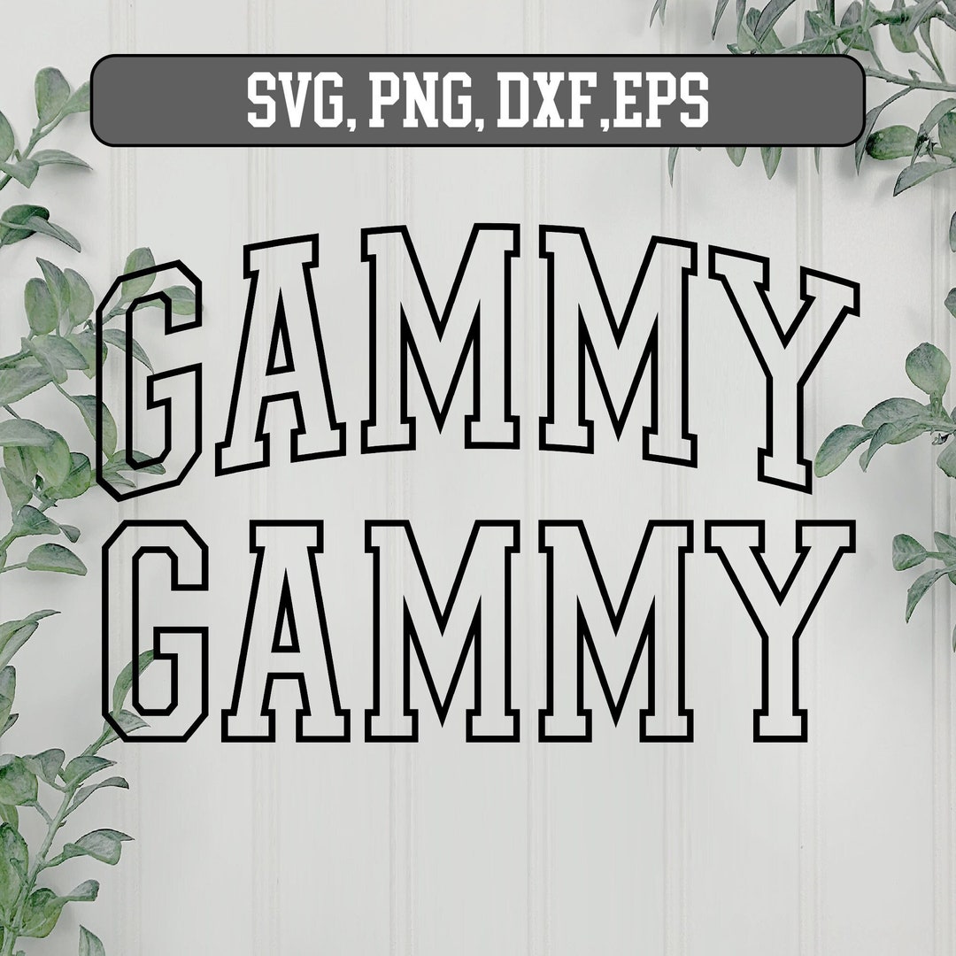 GAMMY Varsity Arched SVG, Gammy Png, Gammy Svg, Gammy Svg Png Dxf ...