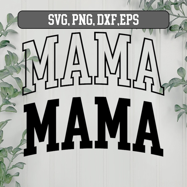 MAMA College Arched Outline SVG Mama Png Mama Svg Mama Svg - Etsy