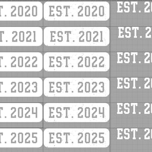 2020 - 2025 Svg Bundle, Est. 2020 Svg Png, 2021 Svg, Est. 2022 Svg Png ...