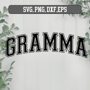Gramma Varsity Arched SVG, Gramma Png, Gramma Svg, Gramma Svg Png Dxf ...