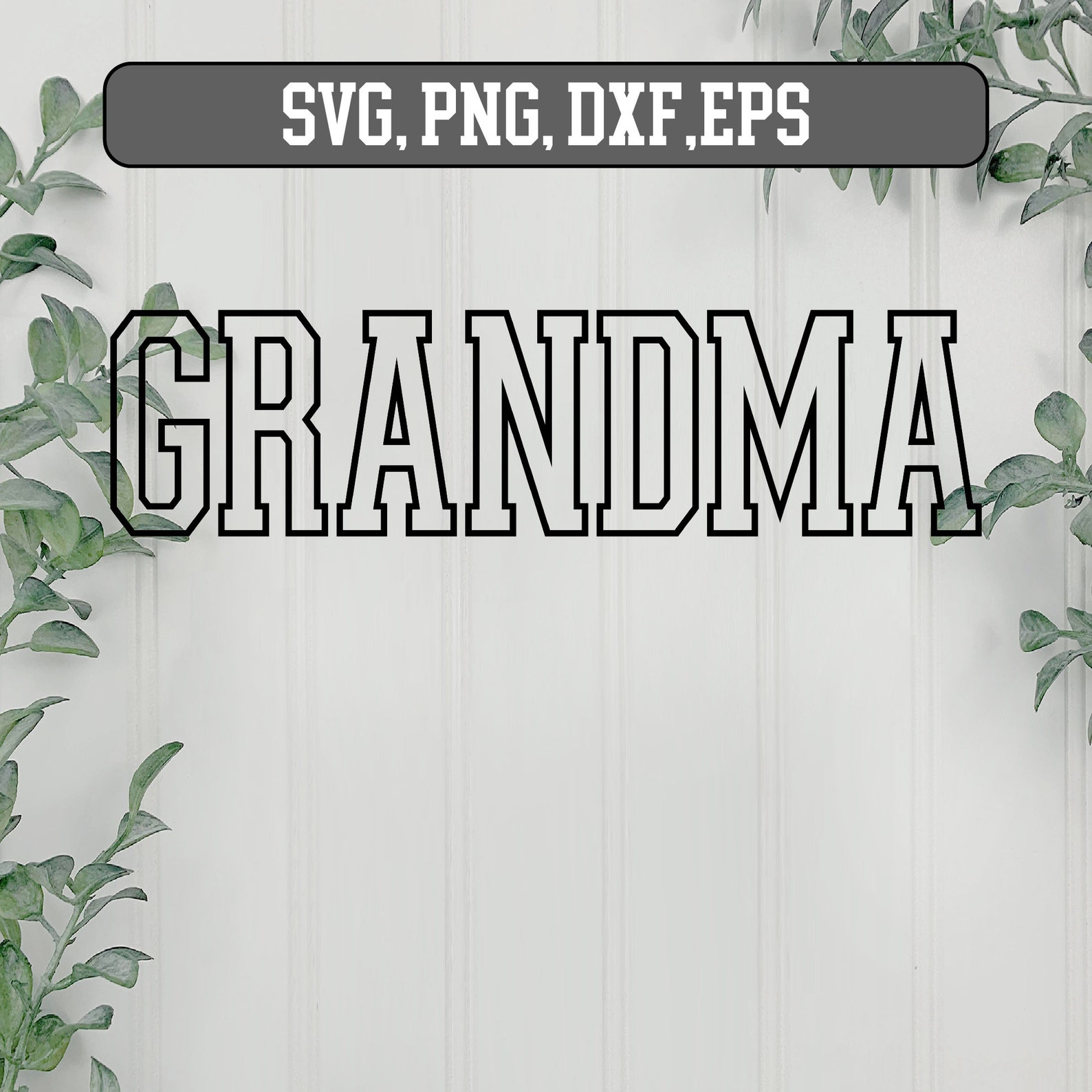 Grandma Varsity Arched Outline SVG, Grandma Png, Grandma Svg, Grandma ...