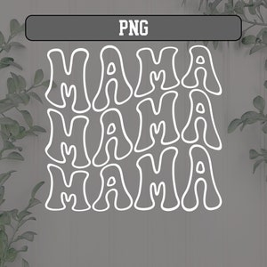 Retro Wavy Mama Svg, Mama Png, Mama Svg, Mama Svg Png Dxf, Mama Svg ...