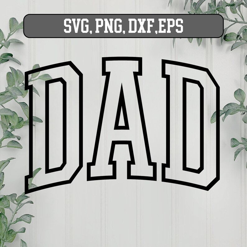 DAD Varsity Outline SVG Father Svg Father's Day SVG - Etsy